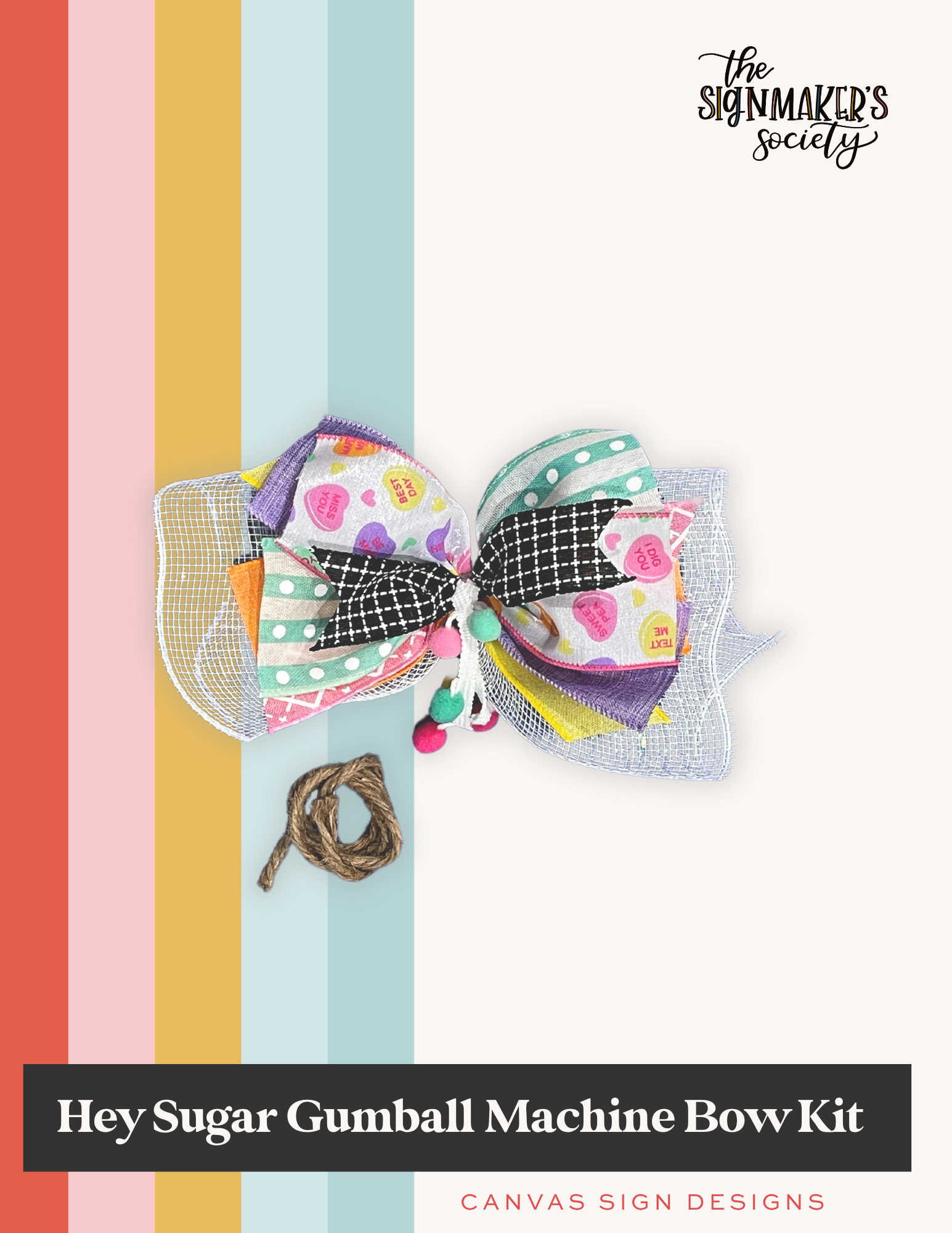 Hey Sugar Gumball Machine Bow Kit – Canvas Sign Designs