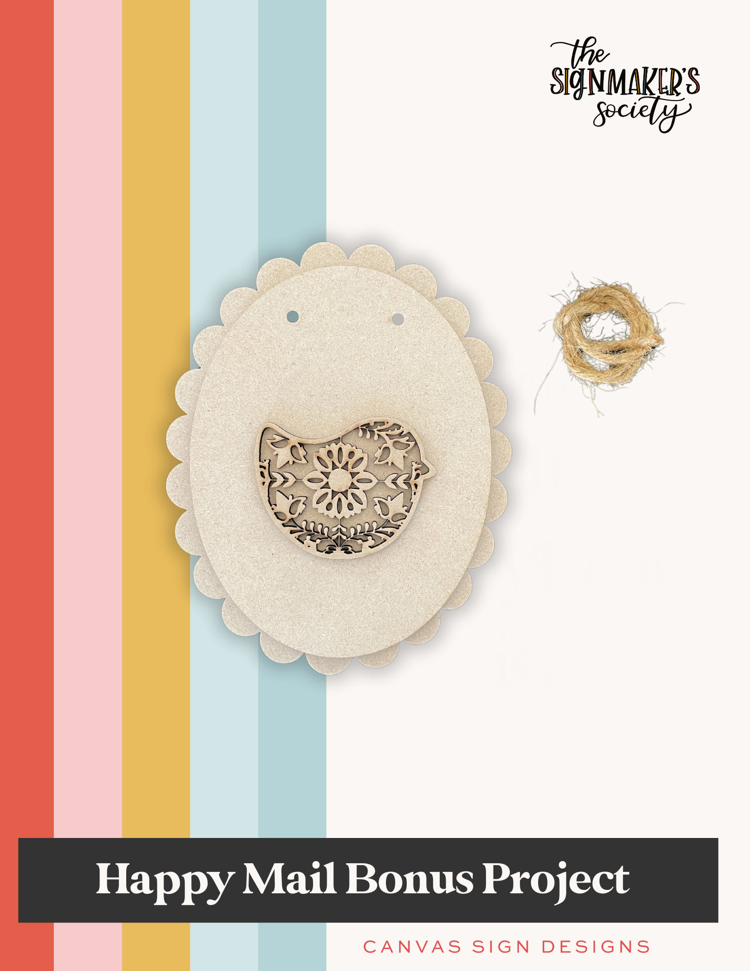 March 2025 Scalloped Spring Bird - Happy Mail Project – Canvas Sign Designs